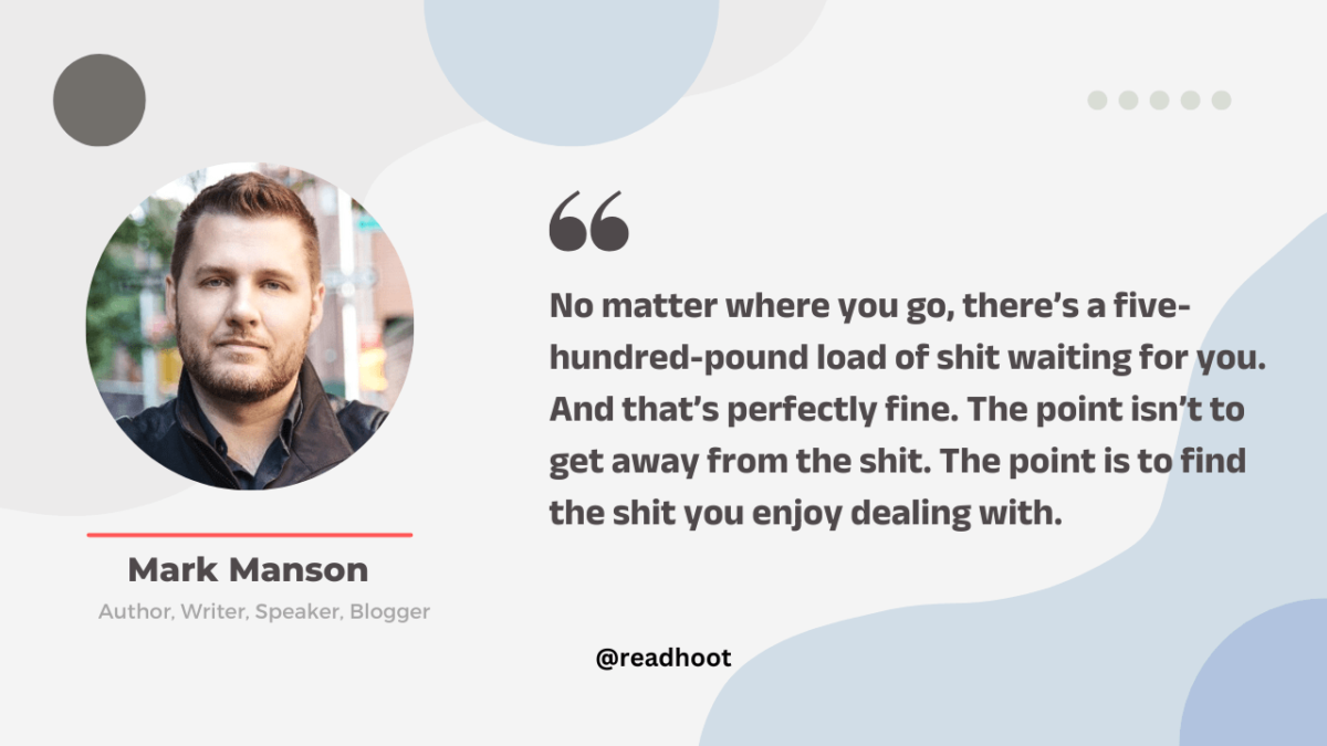 70+ Mark Manson Quotes About Life, Relationship and Success