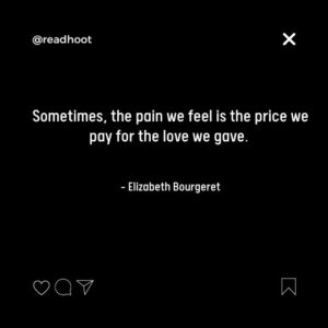 90+ Heavy Heart Quotes To Help You Lighten and Ease Your heart