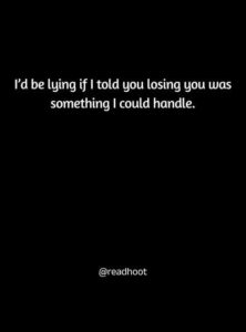 80+ Fear of Losing Someone Quotes To Share Whom You Love Most