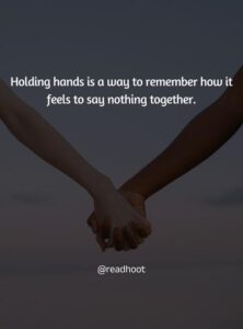 80+ Holding Hands Quotes To Show Your Fondness To Someone ️
