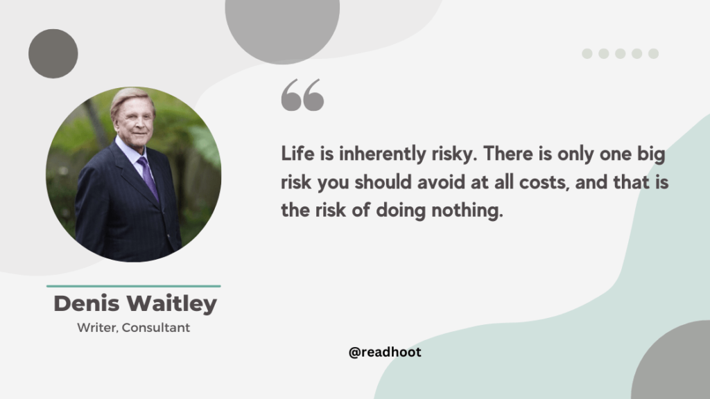 60+ Denis Waitley Quotes For Your Dose of Words of Wisdom