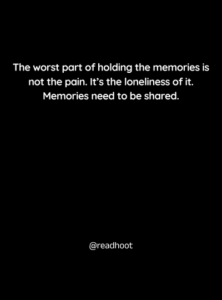 60+ Old Memories Quotes To Remember Your Past