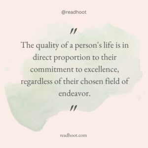65+ Excellence Quotes To Help You Achieve Greatness