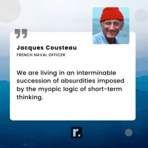 65+ Jacques Cousteau Quotes on Ocean Exploration and Conservation