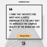 50+ Inspirational Alvaro Siza Quotes on Design and Simplicity