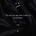 80+ Sad Birthday Quotes, Wishes That Hits 💔
